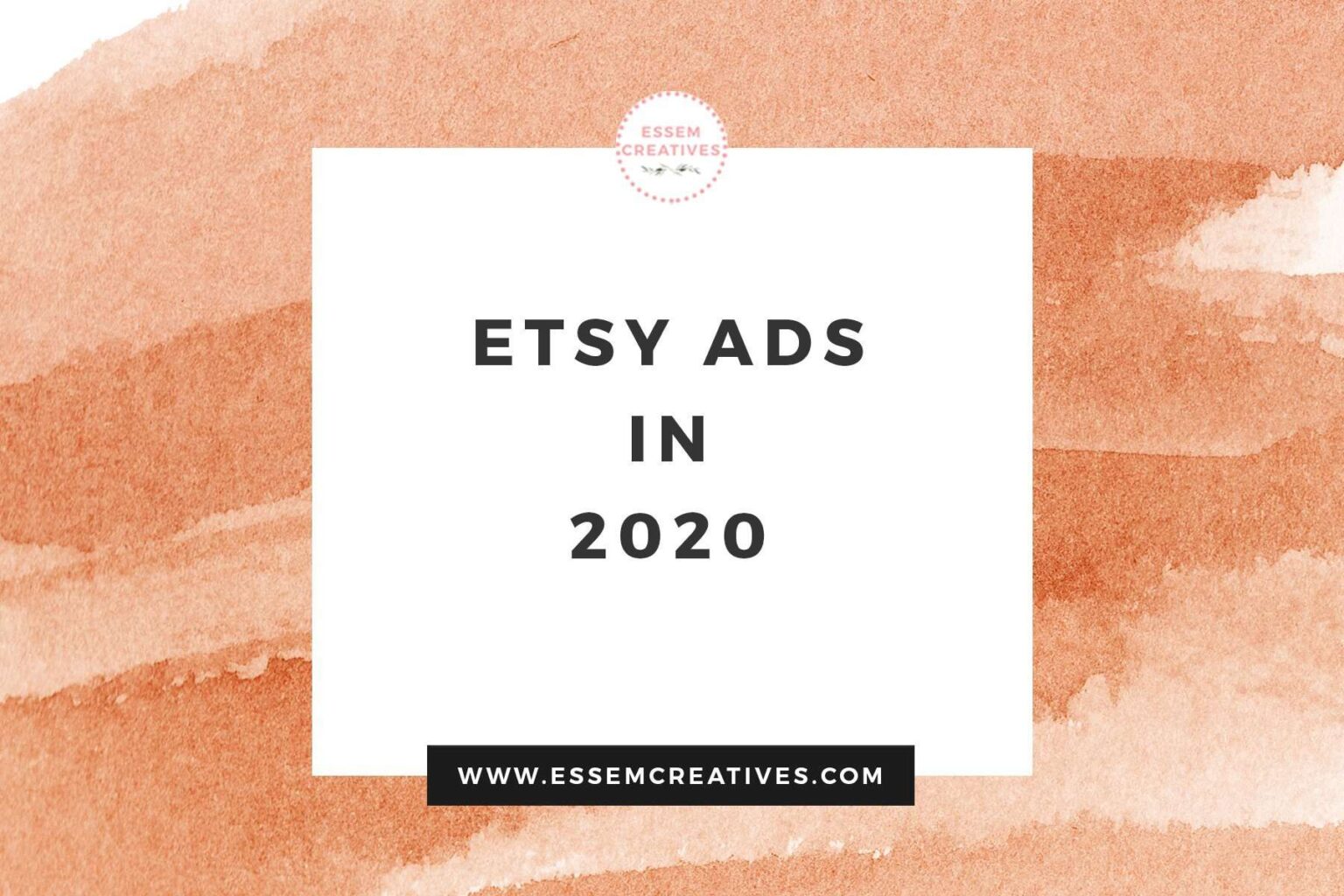 Etsy Ads in 2020 - Essem Creatives | Watercolor Clipart & Business Branding